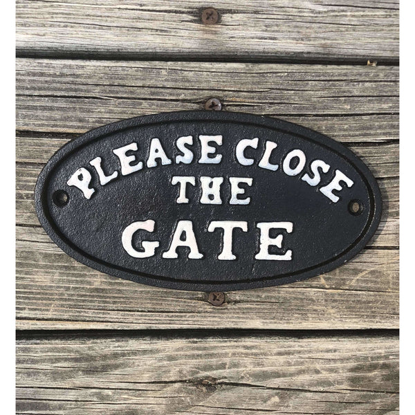 Please Close The Gate - Small Town Home & Decor
